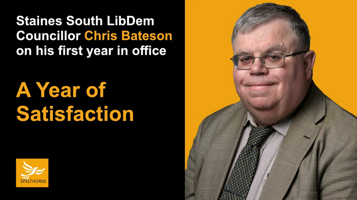 A Year of Satisfaction - Spelthorne Liberal Democrats
